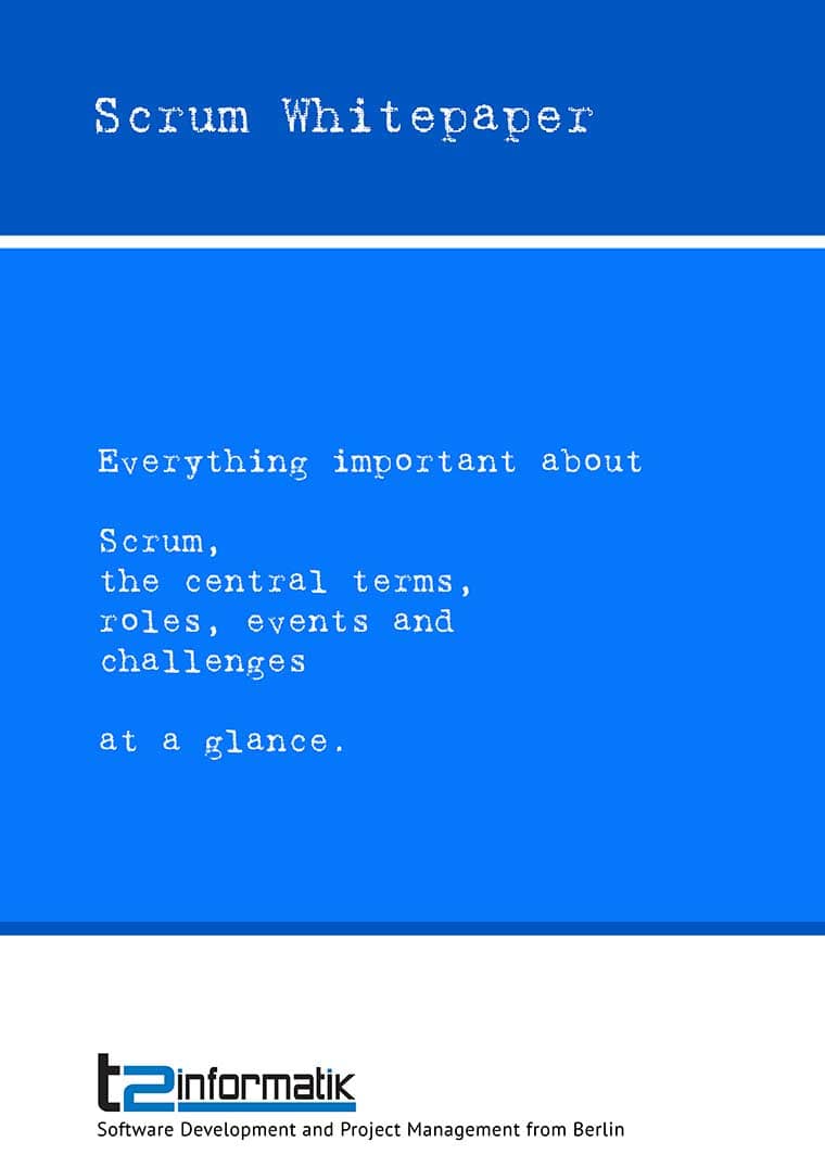 The Scrum Whitepaper - t2informatik GmbH (EN)