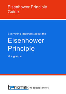 What is the Eisenhower Matrix? - Smartpedia - t2informatik