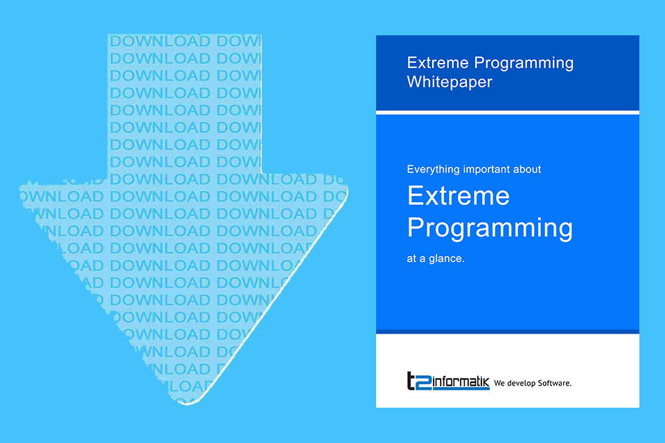 The Extreme Programming Whitepaper - Downloads - t2informatik The Extreme Programming Whitepaper - Downloads - t2informatik