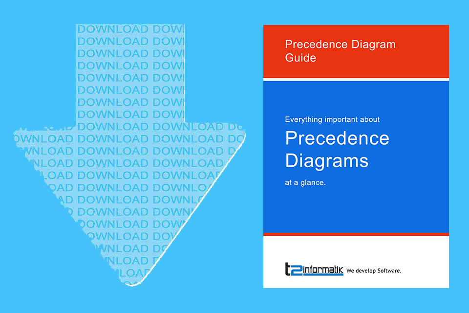 Precedence Diagram Guide - Downloads - t2informatik