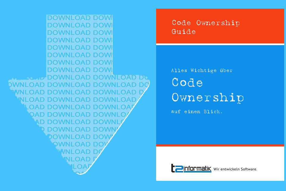 Code Ownership Guide - Downloads - t2informatik