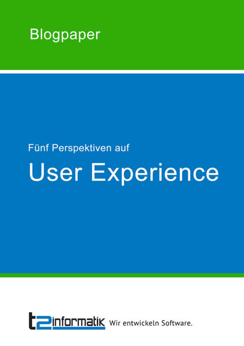 Blogpaper User Experience - Downloads - t2informatik