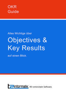 Was ist OKR? - Wissen kompakt - t2informatik