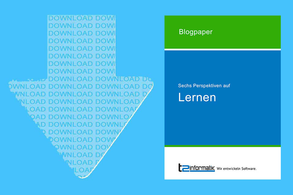 Blogpaper Lernen - Downloads - t2informatik